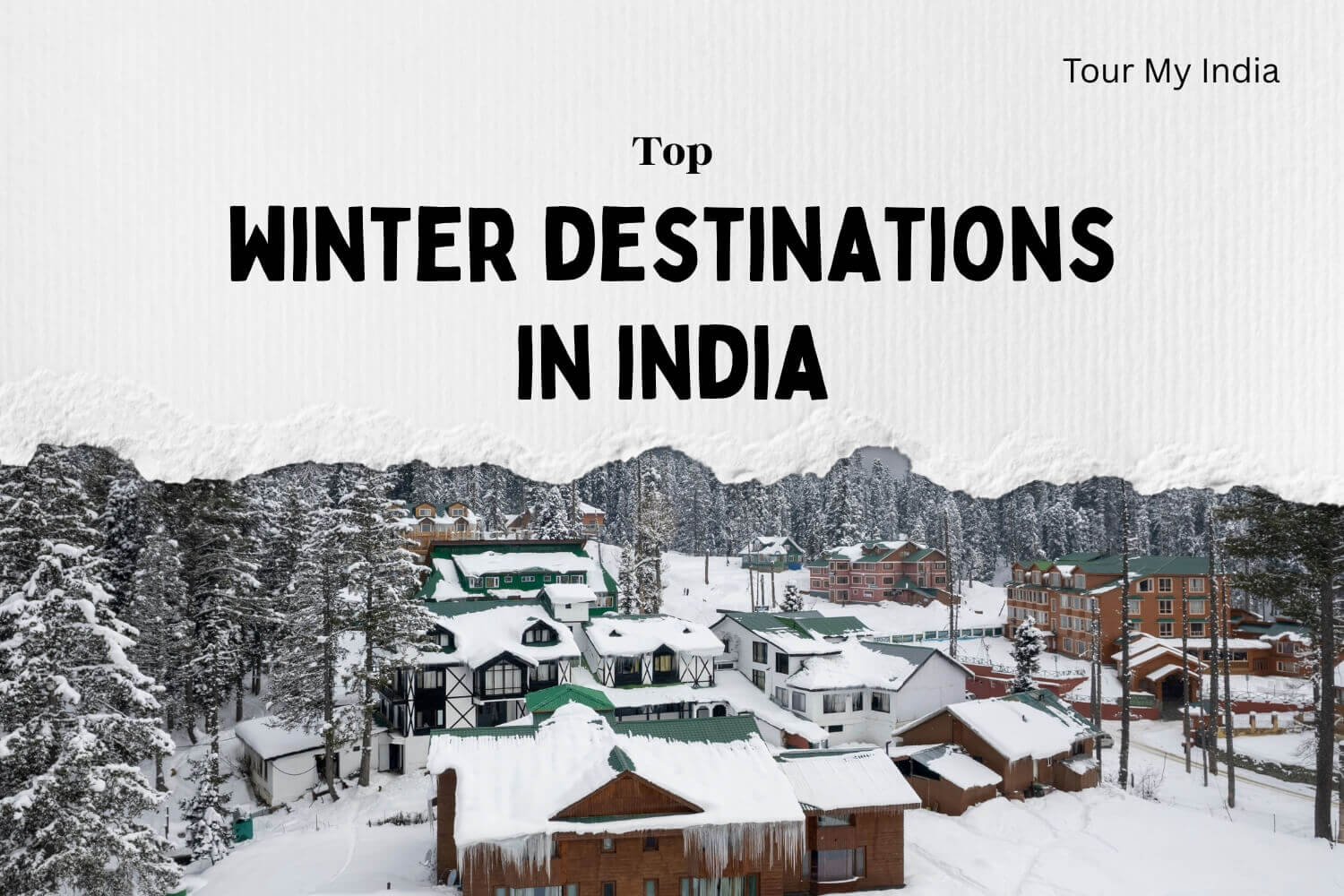 12 Best Winter Holiday Destinations in India | Tour My India